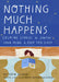 Nothing Much Happens (UK): Calming Bedtime Stories for Relaxation
