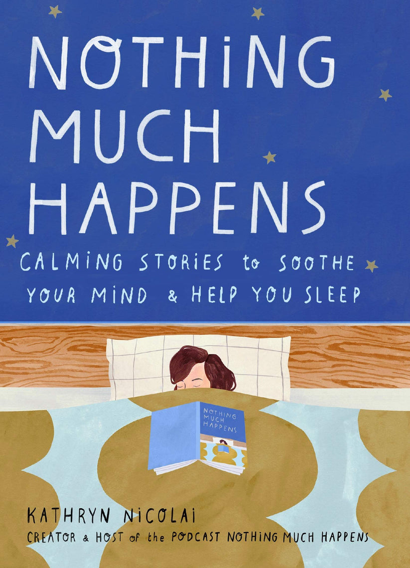 Nothing Much Happens (UK): Calming Bedtime Stories for Relaxation
